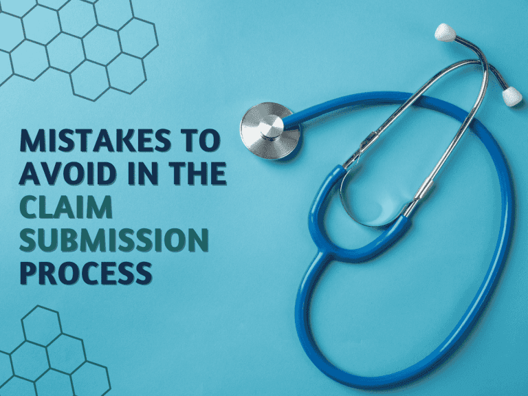 Mistakes to Avoid in the Claim Submission Process
